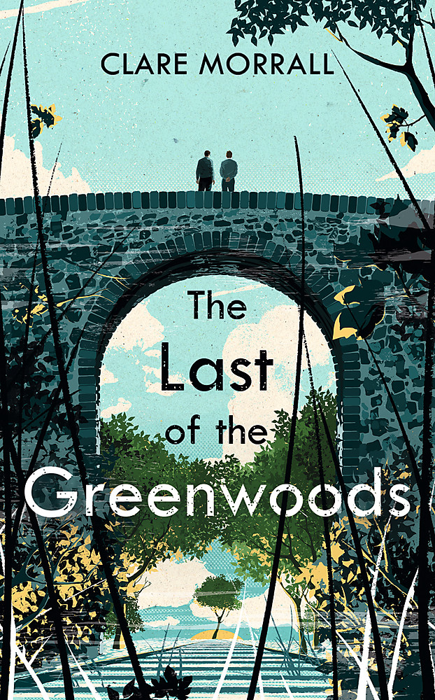 Book Review: The Last of the Greenwoods by Clare Morrall – Judith McKinnon