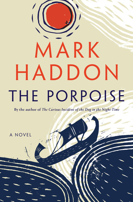 Review: The Porpoise by Mark Haddon – Judith McKinnon