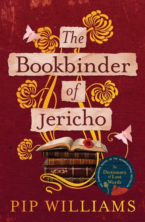 Book Review: The Bookbinder of Jericho by Pip Williams – a war-at-home ...