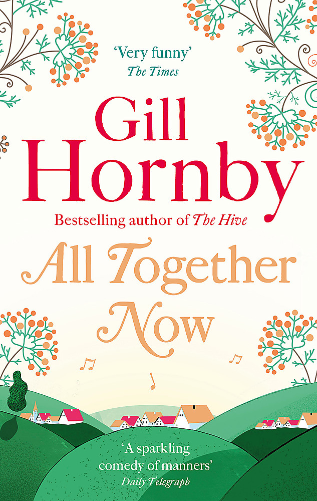 Book Review: All Together Now by Gill Hornby – a heart-warming read ...