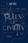 Book Review: Rules of Civility by Amor Towles – a story of love ...