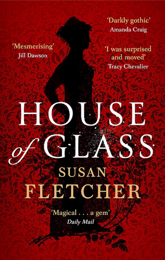 Book Review: House of Glass by Susan Fletcher – a chillingly gothic ...